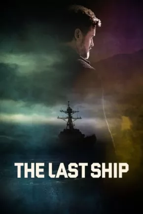 Dónde ver y descargar The Last Ship (2014)