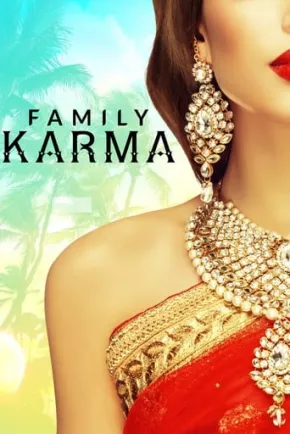 Where to watch or download Family Karma TV series (2020)