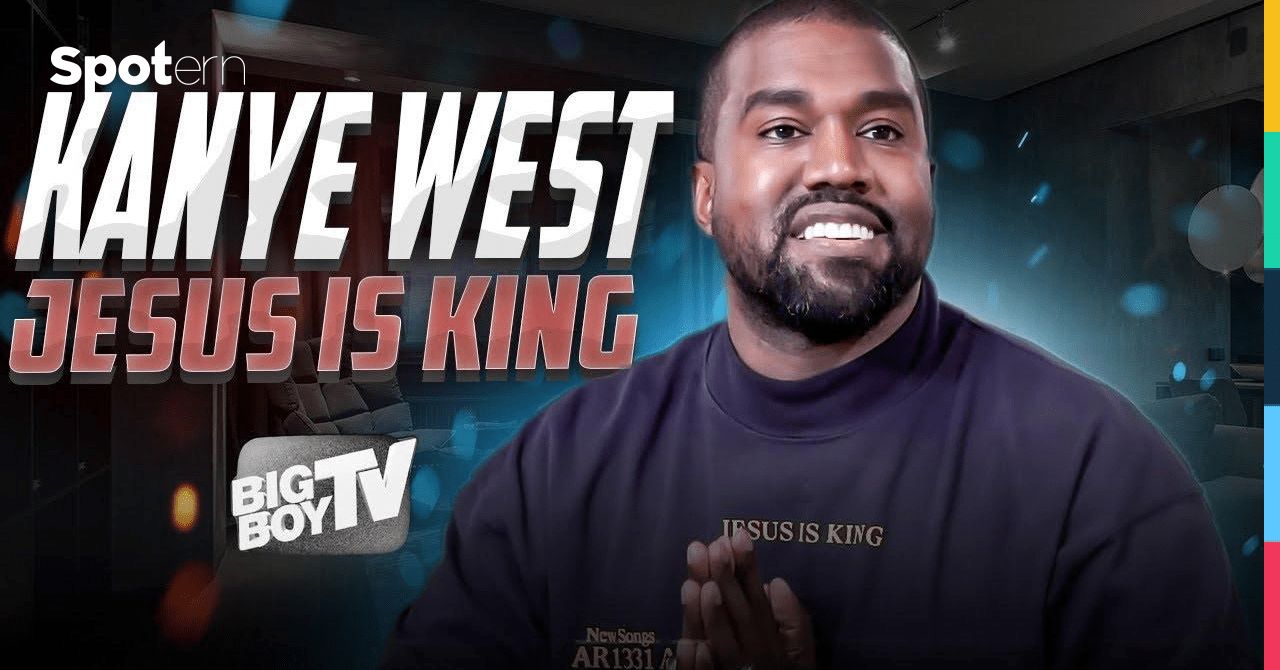 Ye on Being Canceled, Finding God, Jesus Is King Project, Business ...