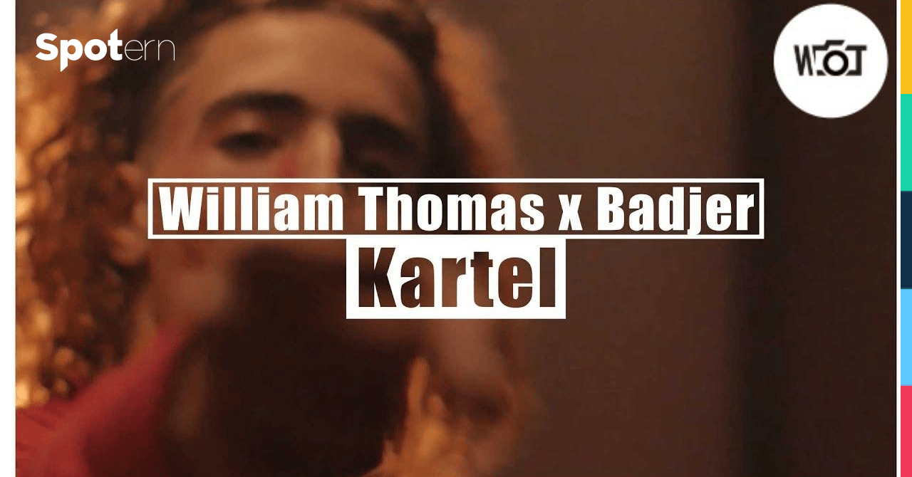 William Thomas x Badjer - Kartel (Prod : GhostK_Track): Clothes ...