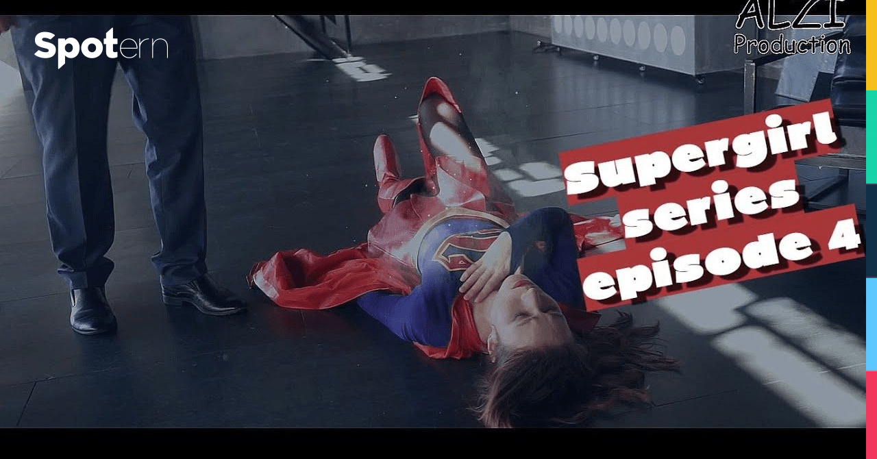 Supergirl: Fan film series episode 4 (DC Comics/Superheroine/Short ...