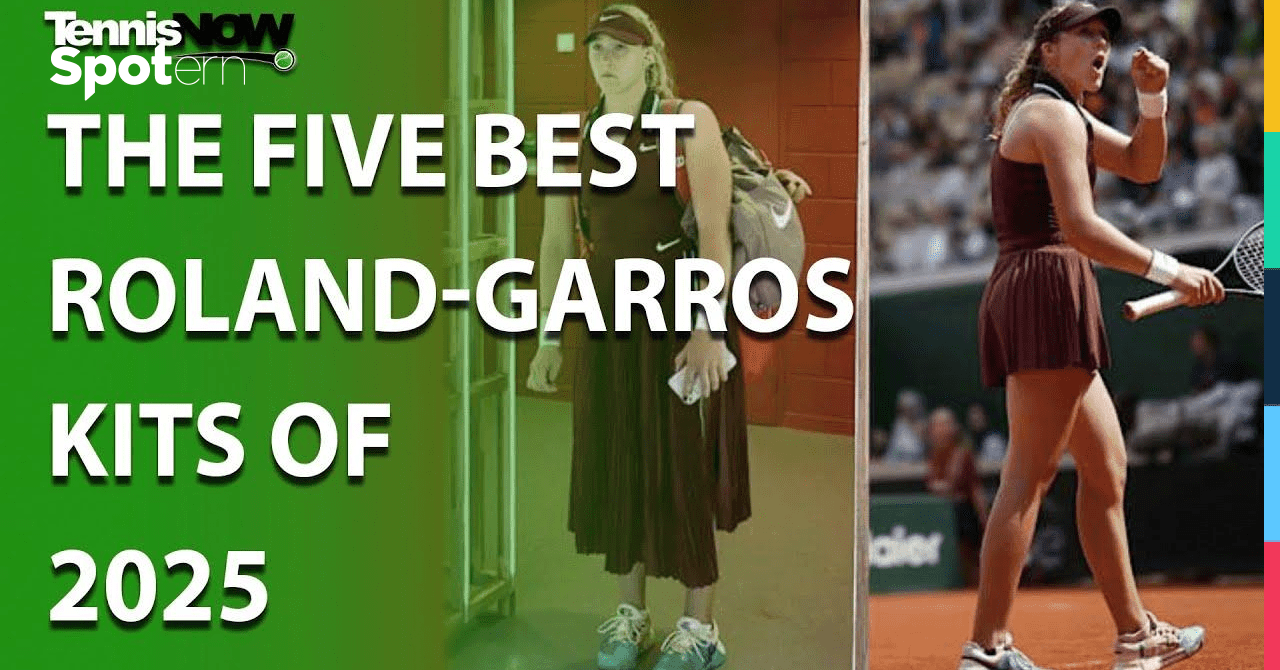 The Five Best Roland-Garros Kits of 2025: Clothes, Outfits, Brands ...