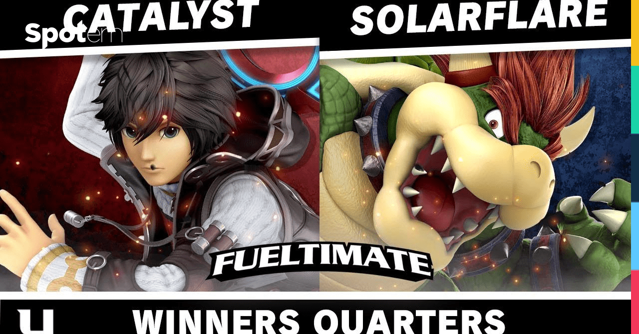 [FW4] Catalyst (Shulk) vs. SolarFlare (Bowser) Winners Quarters ...