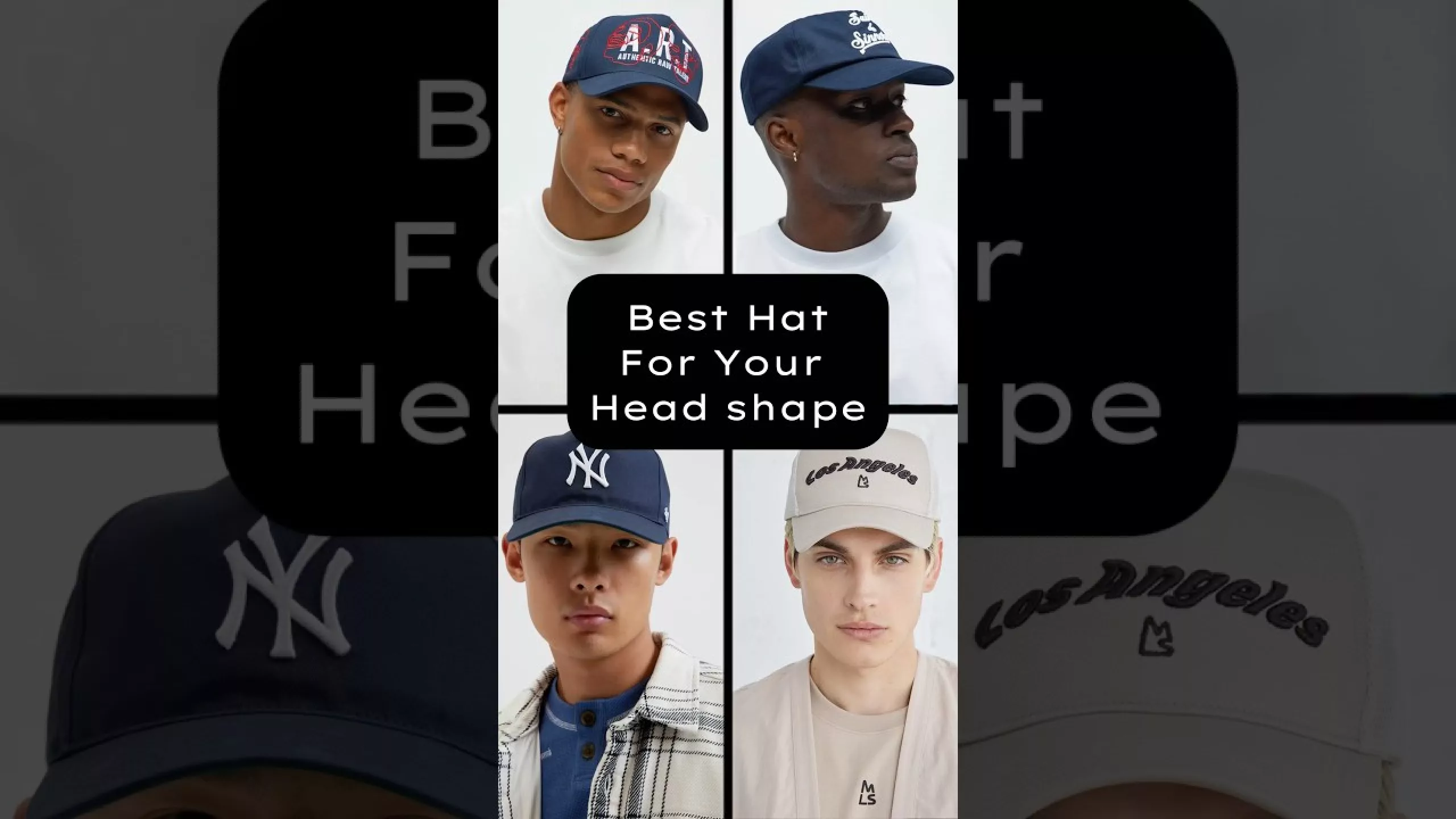 Best Hat For Your Face Shape Stop Wearing The Wrong One Clothes