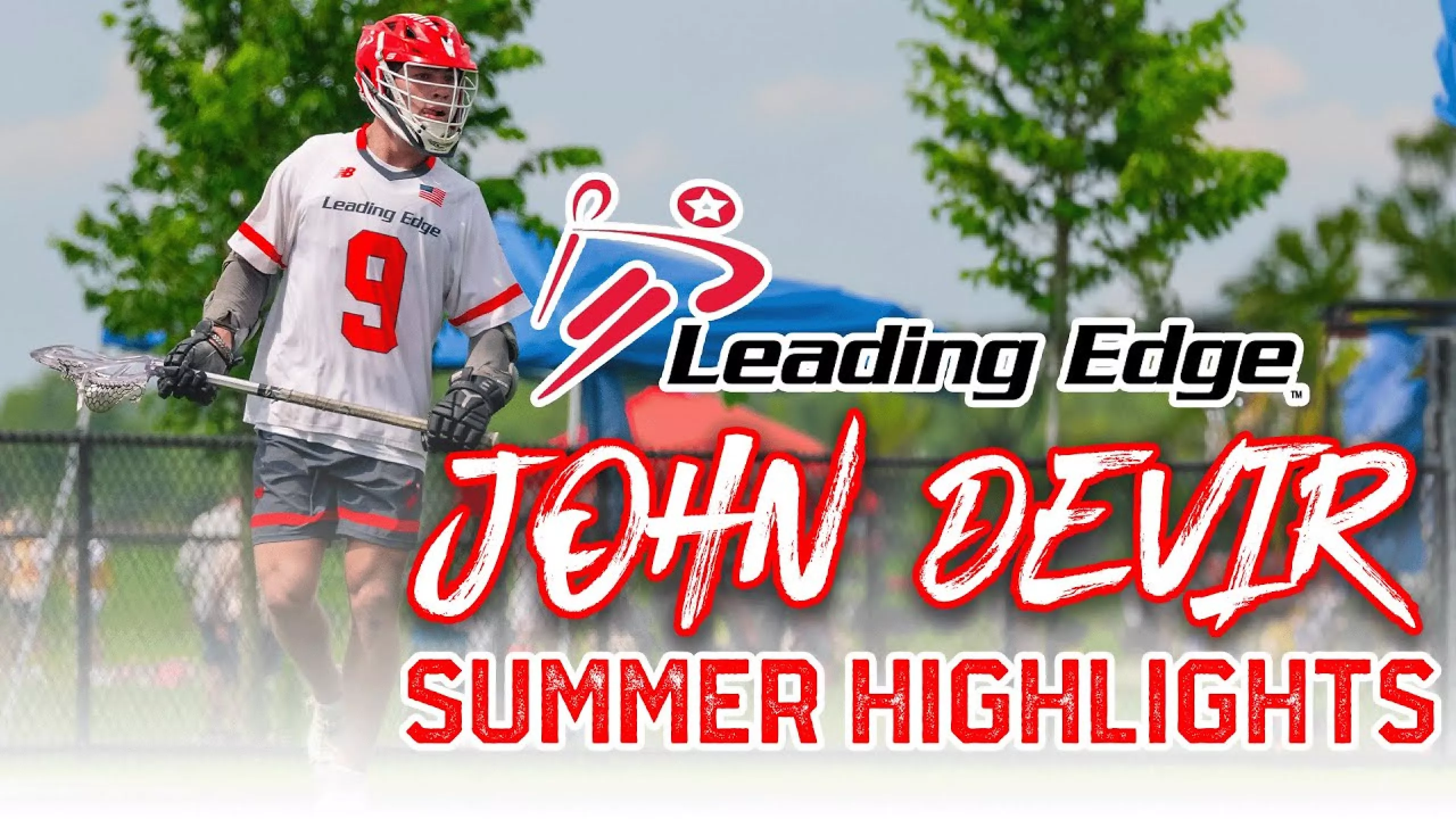 John Devir Summer 2023 Highlights | LEADING EDGE LACROSSE | CLASS OF 2026: Clothes, Outfits ...