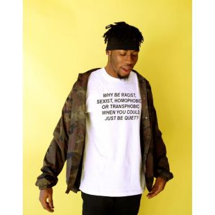 WHY BE RACIST WHEN YOU COULD JUST BE QUIET Frank Ocean Shirt