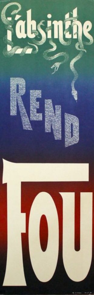 Affiche 'L'absinthe rend fou"