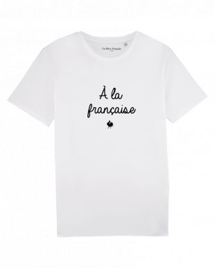 Un Rêve Français - T shirt "A la française"