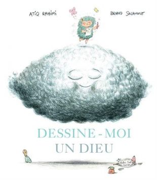 Actes Sud - Dessine-moi un dieu