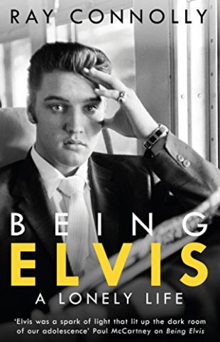Being Elvis: A Lonely Life (English Edition)